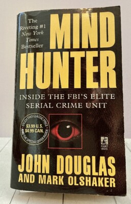 Mind Hunter: Inside the FBI's Elite Serial Crime Unit, True Crime ...