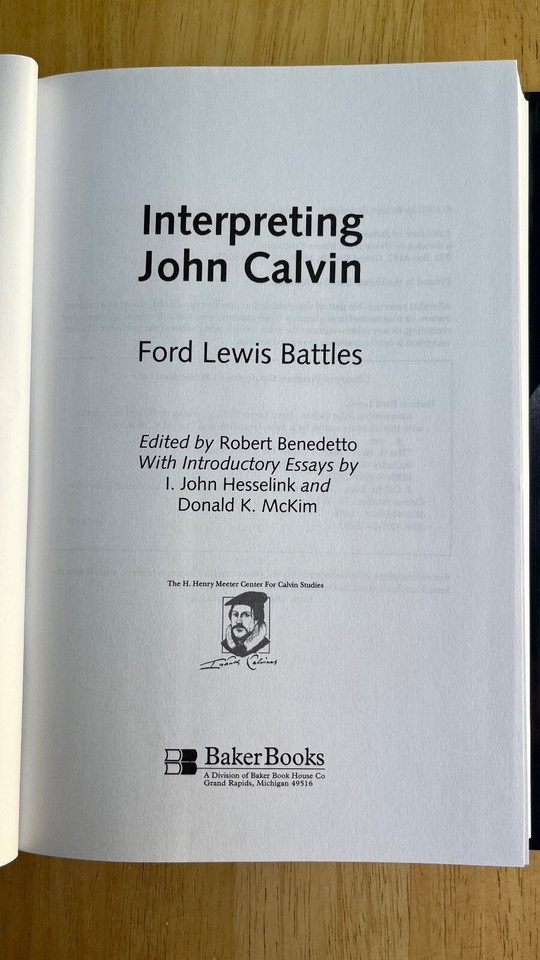 Interpreting John Calvin, Ford Lewis Battles, HB Brand New | eBay