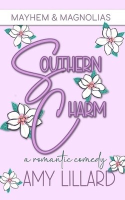 Southern Charm by Amy Lillard Paperback Book 9781090264251| eBay