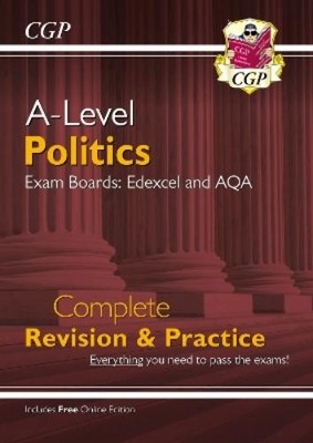 CGP Books A-Level Politics: Edexcel & AQA Complete Revisio (Mixed Media ...