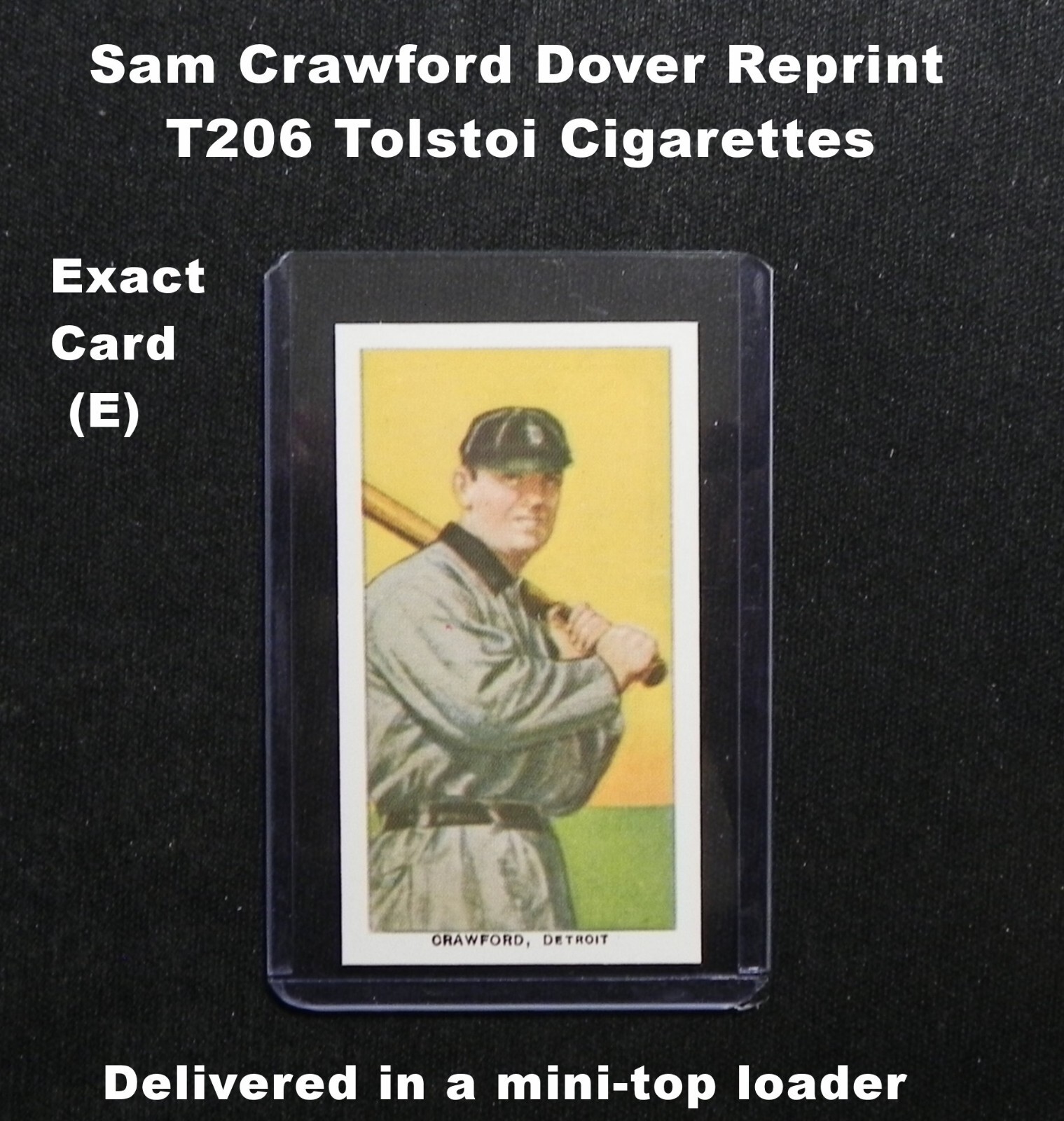 Sam Crawford Dover Reprint T206 Tolstoi _ Exact Card (E) in Mini-Top ...
