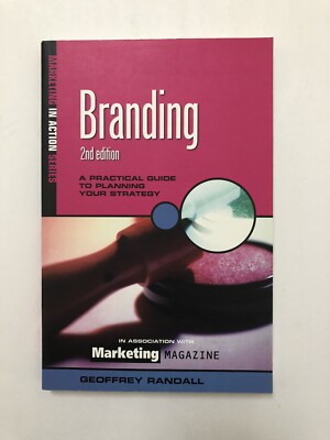 BRANDING 2ND EDITION: A Practical Guide to Planning Strategy - Geoffrey ...