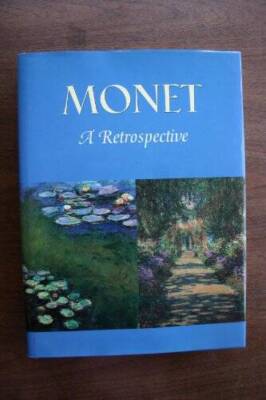 Monet a Retrospective - Hardcover By Stuckey, Charles - VERY GOOD ...