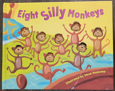 EIGHT SILLY MONKEYS by Steve Haskamp (Hardcover 2003) | eBay