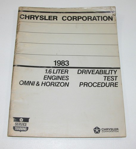 1983 Dodge Omni Plymouth Horizon 1.6L Driveability Test Procedures ...