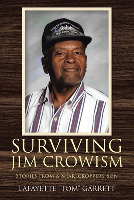 Lafayette Tom Garrett Surviving Jim Crowism (Tascabile) | eBay