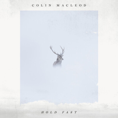 Colin Macleod : Hold Fast CD (2021) ***NEW*** FREE Shipping, Save £s ...