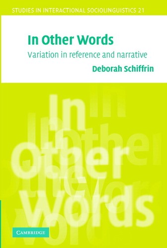 In Other Words: Variation in Reference and Narrative by Deborah ...