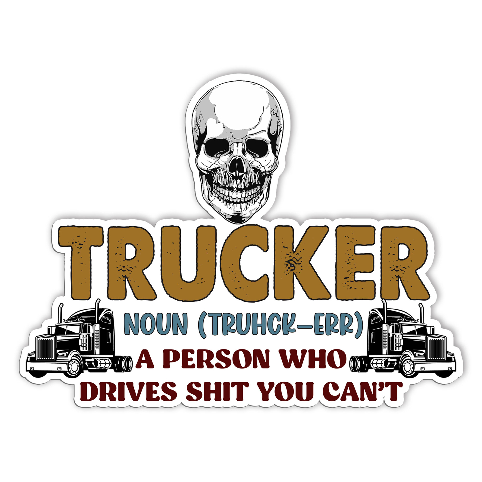 Funny Trucker Definition Sticker Truck Drivers Sayings Stickers Vinyl ...