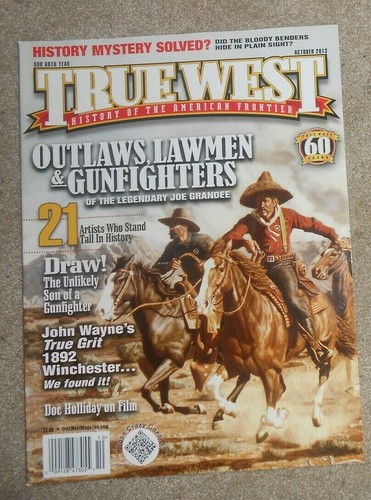 True West Magazine OUTLAWS, LAWMEN & GUNFIGHTERS October 2013 | eBay