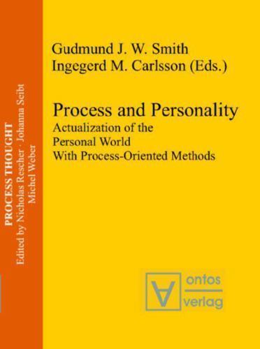 Process Thought Ser.: Process and Personality : Actualization of the ...
