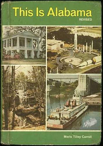 This Is Alabama (revised) [Hardcover] Merle Tilley Carroll | eBay
