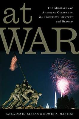 At War: The Military and American Cultur... by David Kieran Paperback ...