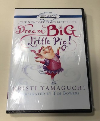 Dream Big, Little Pig! Kristi Yamaguchi, Dreamscape, New and Sealed ...