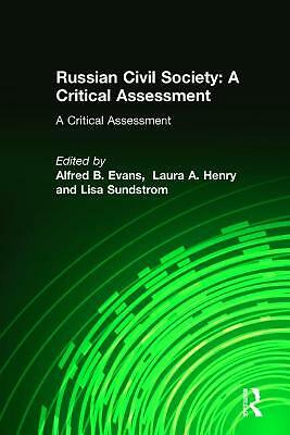 Russian Civil Society: A Critical Assessment: A Critical Assessment by ...