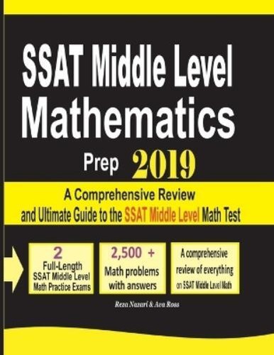 Reza Nazari Ava Ross SSAT Middle Level Mathematics Prep 2019 (Poche ...