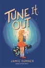 Tune It Out - Hardcover By Sumner, Jamie - GOOD 9781534457003| eBay