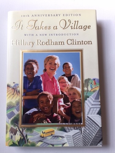 Hillary Rodham Clinton Book Signed for "It Takes a Village" Dec 20 2006 ...