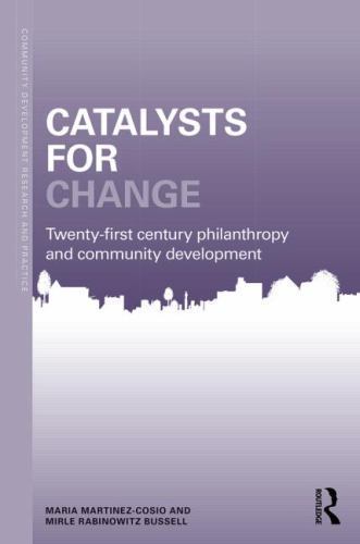 Community Development Research and Practice Ser.: Catalysts for Change ...