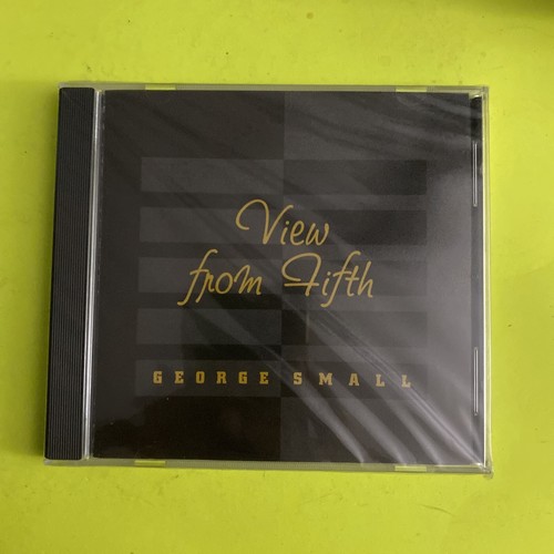 GEORGE SMALL VIEW FROM THE FIFTH (CD 1996) BRAND NEW FREE SHIP READ ...