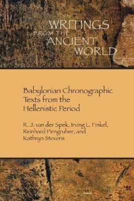 R J Van Der Spek Irving L Fink Babylonian Chronographic Texts from ...