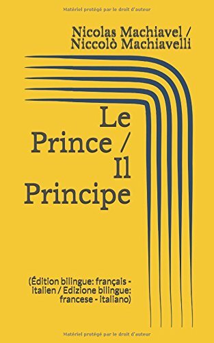 LE PRINCE / IL PRINCIPE (EDITION BILINGUE: FRANCAIS - By Nicolas ...