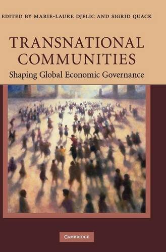 Transnational Communities: Shaping Global Economic Governance, Djelic ...