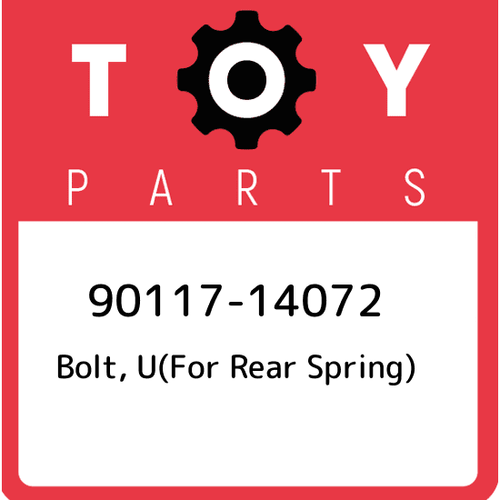 90117-14072 Toyota Bolt, u(for rear spring) 9011714072, New Genuine OEM ...