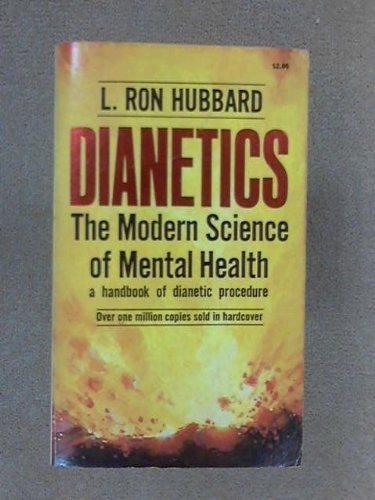 DIANETICS: THE MODERN SCIENCE OF MENTAL HEALTH By L. Ron Hubbard ...