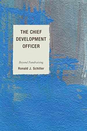 The Chief Development Officer: Beyond - Paperback, by Ronald J ...