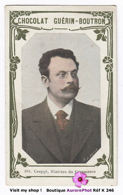 CHROMO GUÉRIN-BOUTRON PERSONNALITÉ, JEAN CRUPPI MINISTRE DU COMMERCE ...