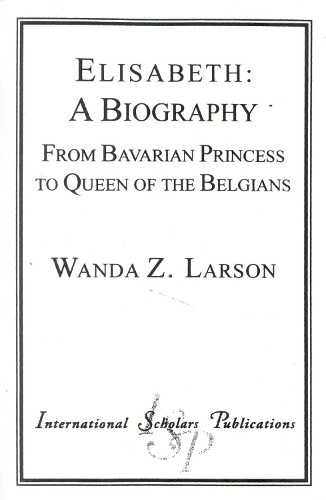 Wanda Z. Larson Elisabeth: A Biography (Paperback) (UK IMPORT ...