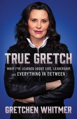 Gretchen Whitmer True Gretch (Copertina rigida) | eBay