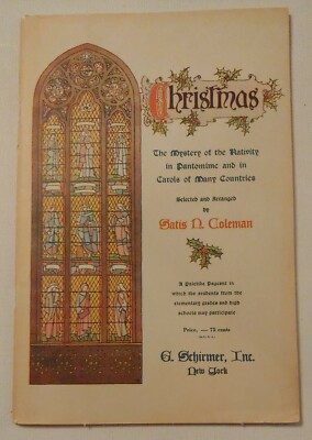 Christmas The Mystery of the Nativity in Pantomime and in Carols 1934 ...