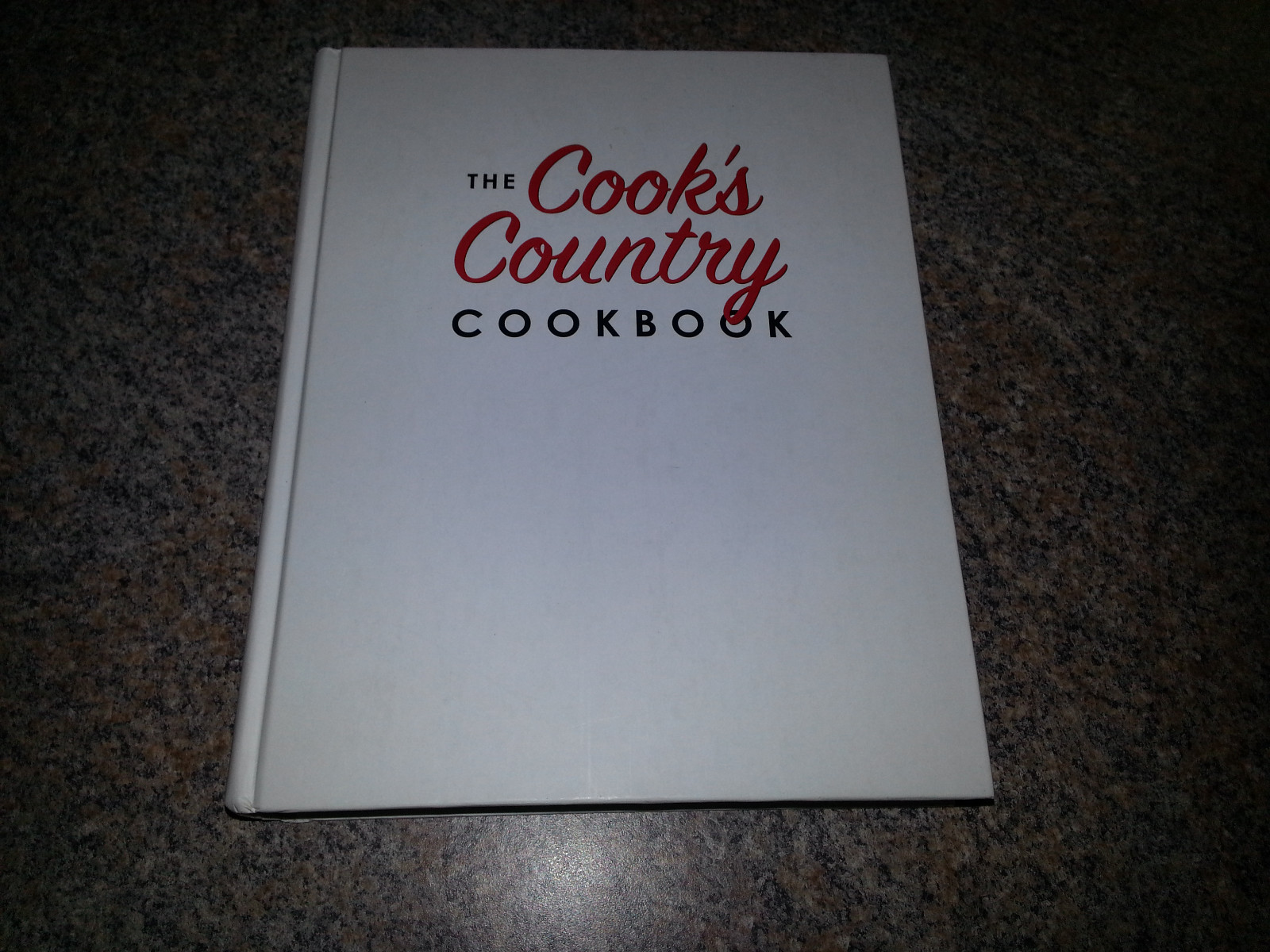 The Cook's Country Cookbook by Cook's Country Magazine Editors and ...