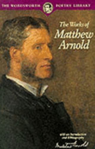 The Works of Matthew Arnold by Matthew Arnold; Martin Corner ...
