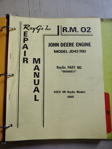RayGo Rascal Model 400A Ops Maint. and Parts Manual/John Deere Engine ...