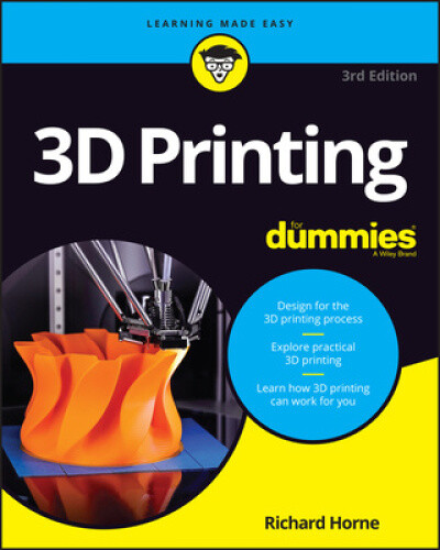 3D Printing For Dummies by Horne, Richard | eBay
