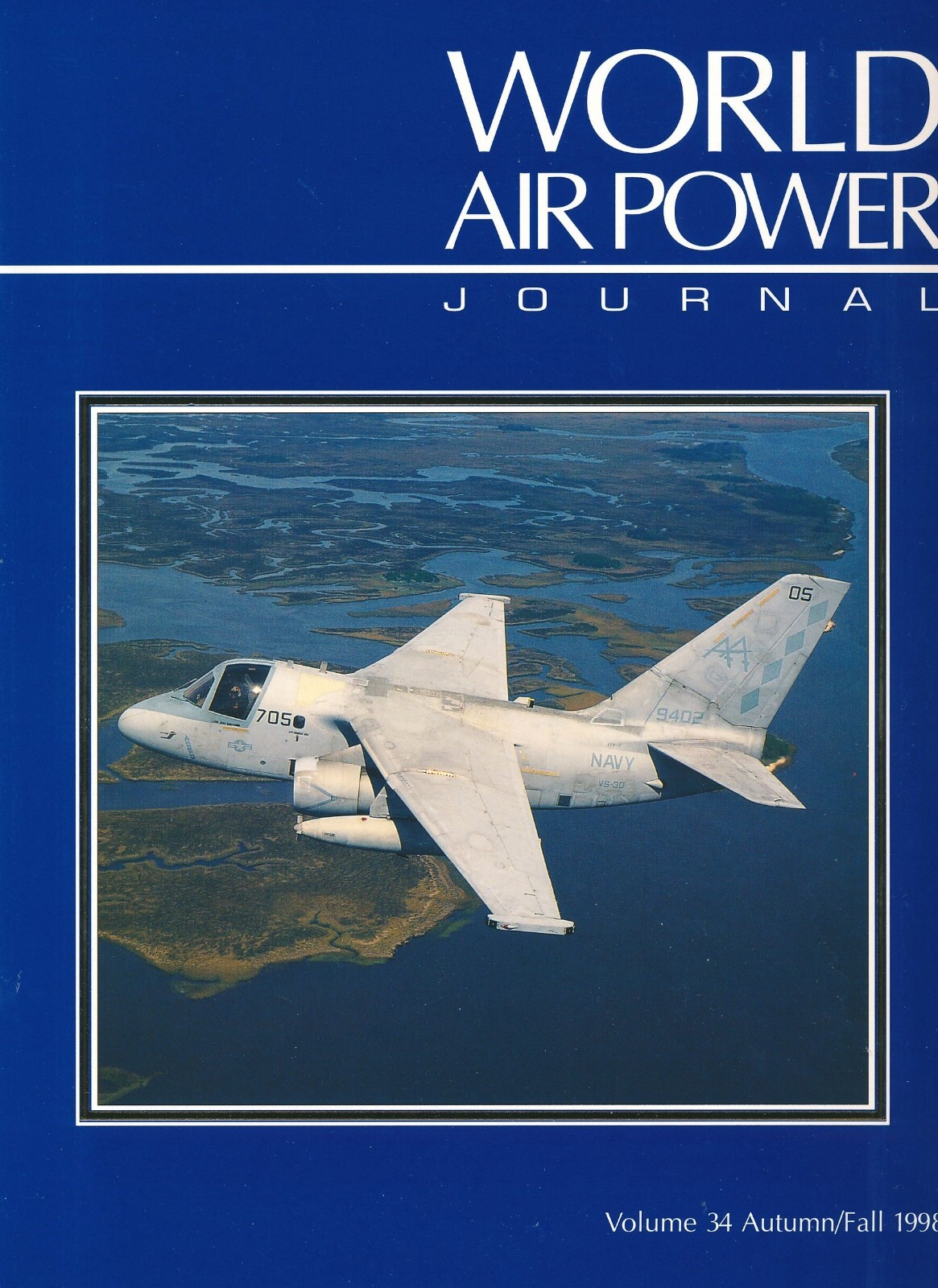World Air Power Journal vol.34 softback (S-3 Viking/ES-3, MiG-25) - New ...