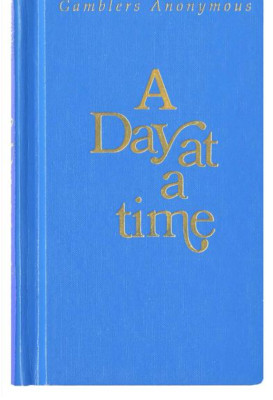 A Day at a Time Gamblers Anonymous: Gamblers Anonymous Hardcover 1994 ...