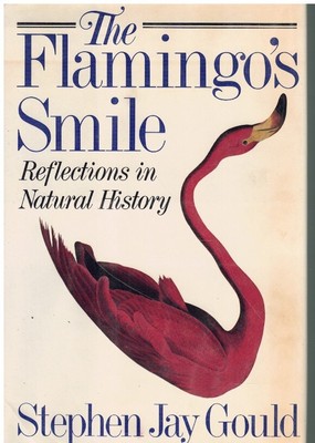 THE FLAMINGO'S SMILE Reflections in Natural History | eBay
