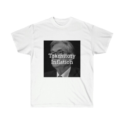 Fed Transitory Inflation and Jerome Powell T-Shirt | eBay