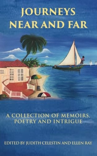 JOURNEYS NEAR AND FAR: A COLLECTION OF MEMOIRS, POETRY AND By Essex NEW ...