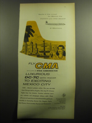 1958 CMA Airline Ad - Fly CMA affiliate of Pan American luxurious DC-7C ...