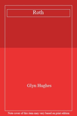 Roth By Glyn Hughes. 9780671717643 | eBay