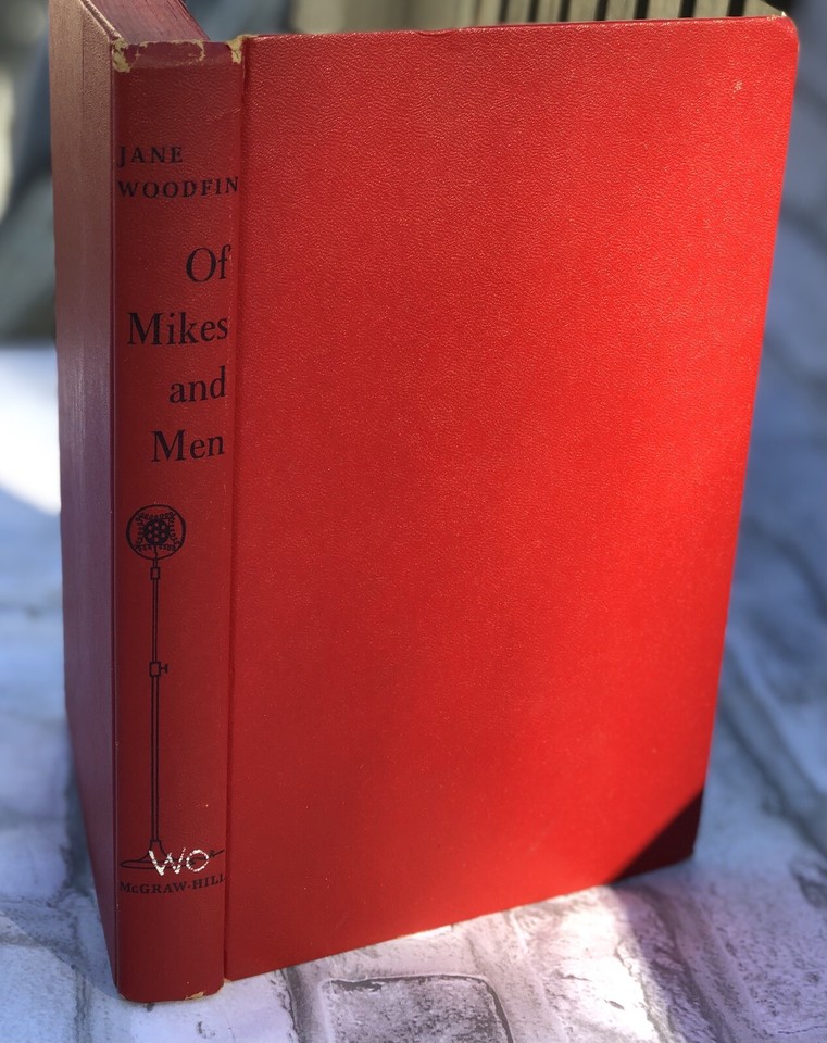 Of Mike's and Men Jane Woodfin 1951 Illustrated Story of Radio's Early ...
