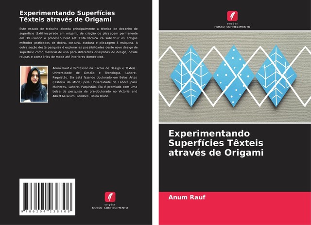 Experimentando Superfícies Têxteis Através de Origami von Anum Rauf ...