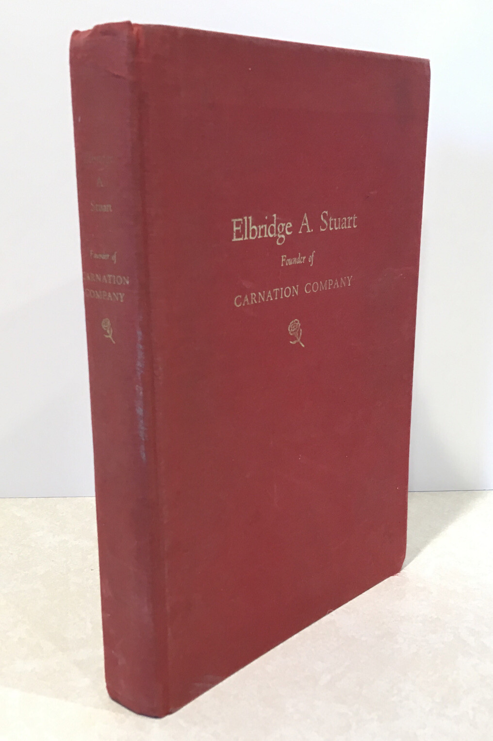 Elbridge A. Stuart Founder of the Carnation Company by James Marshall ...