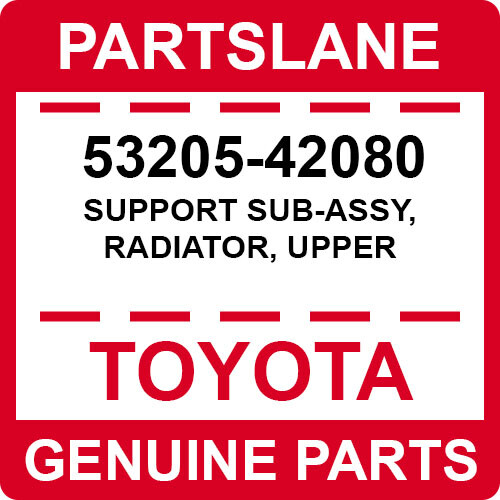 53205-42080 Toyota Support Sub-assy Radiator Upper 5320542080 Genuine ...