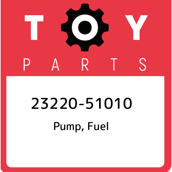 23220-51010 Toyota Pump, fuel 2322051010, New Genuine OEM Part | eBay